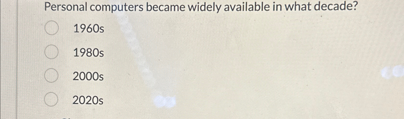 Solved Personal computers became widely available in what | Chegg.com