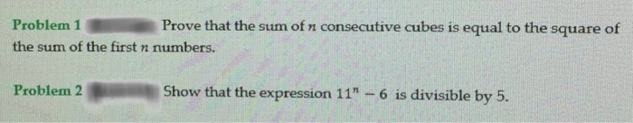 Solved Problem 1 Prove that the sum of n consecutive cubes | Chegg.com