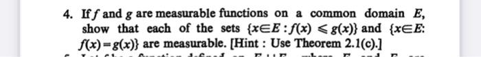 Solved If f and g are measurable functions on a common | Chegg.com