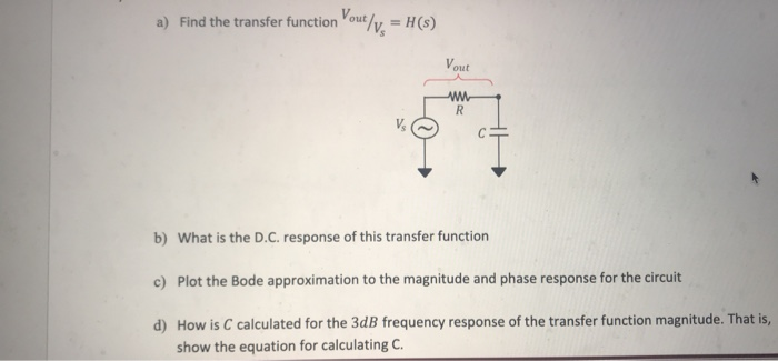 Solved a) Find the transfer function Vout/us = H() Vout ww R | Chegg.com