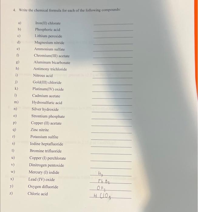 Solved 4. Write the chemical formula for each of the | Chegg.com