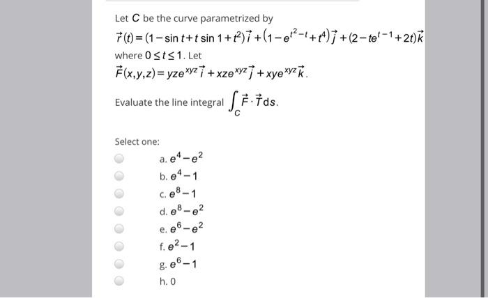 Solved Let C be the curve parametrized by 7 (t)= (1 - sin | Chegg.com