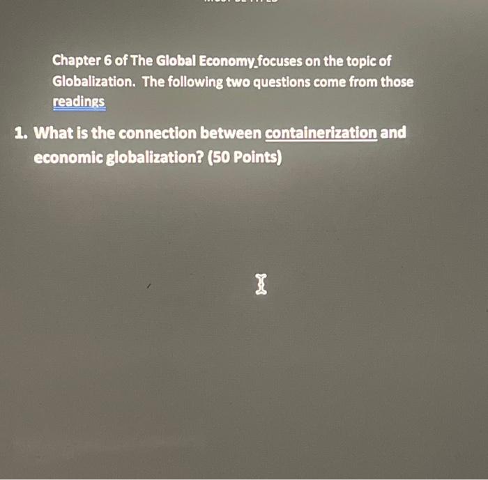 Solved Chapter 6 of The Global Economy focuses on the topic | Chegg.com
