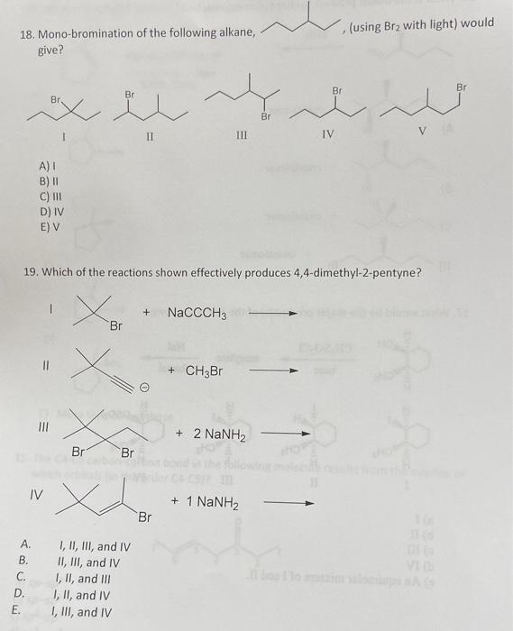 Solved 18 Mono Bromination Of The Following Alkane Using