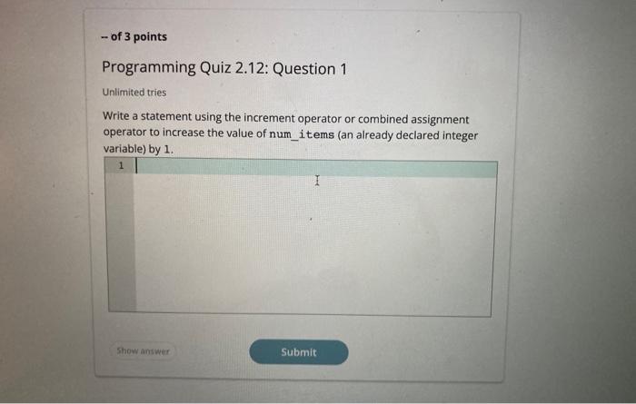 Solved - of 3 points Programming Quiz 2.12: Question 1 | Chegg.com