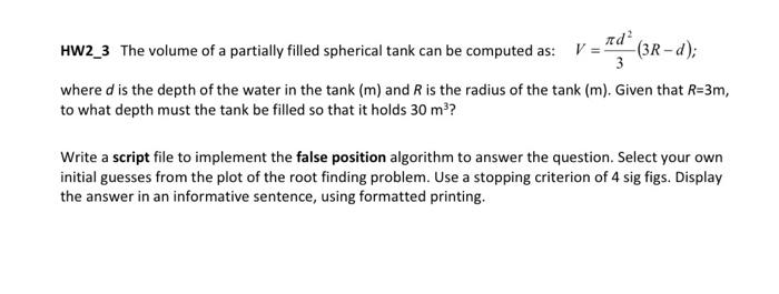 Solved HW2_3 The volume of a partially filled spherical tank | Chegg.com