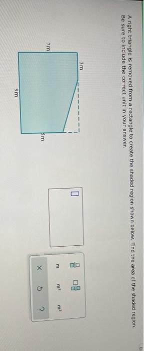 Solved A right triangle is removed from a rectangle to | Chegg.com
