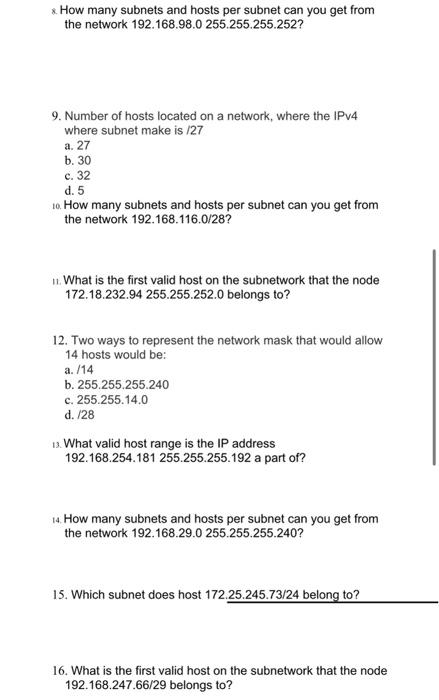 Solved 1. Which of the following is the subnet broadcast | Chegg.com