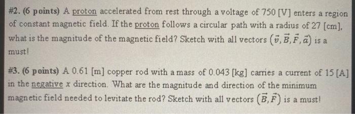Solved \#2. ( 6 points) A proton accelerated from rest | Chegg.com