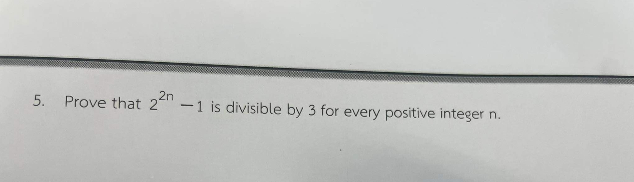 Solved Prove that 22n-1 ﻿is divisible by 3 ﻿for every | Chegg.com