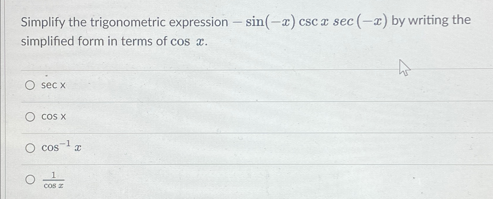 Solved Simplify the trigonometric expression | Chegg.com