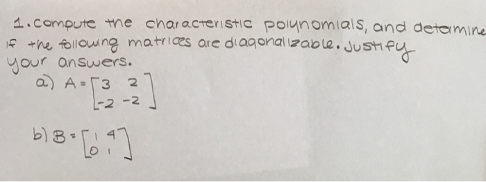 Solved 1. compute the characteristic polynomials, and | Chegg.com