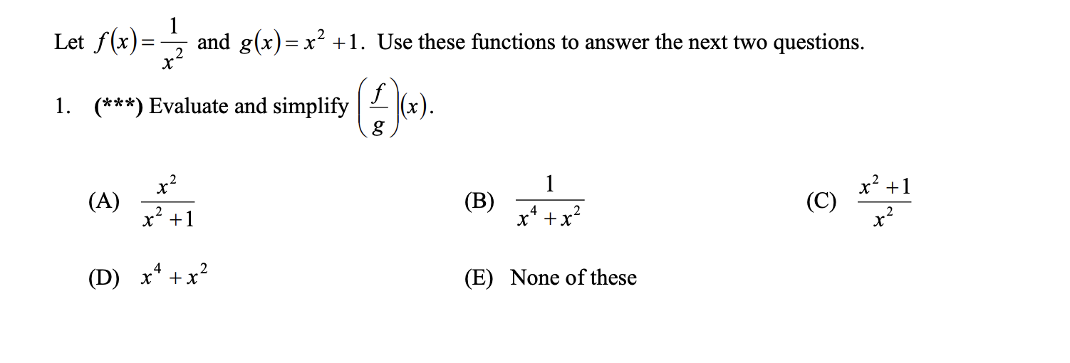 Solved Let f(x)=1x2 ﻿and g(x)=x2+1. ﻿Use these functions to | Chegg.com