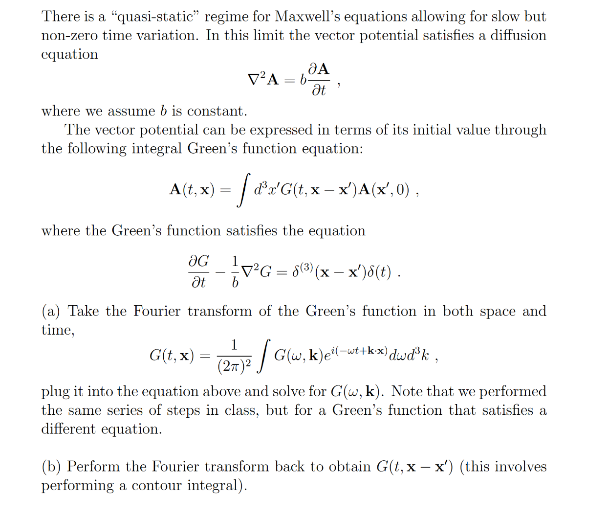Solved There is a "quasi-static" regime for Maxwell's | Chegg.com