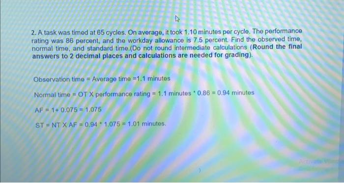 Solved 2. A task was timed at 65 cycles. On average, it took | Chegg.com