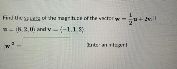 Solved Given three nonzero vectors u , v, and w in | Chegg.com