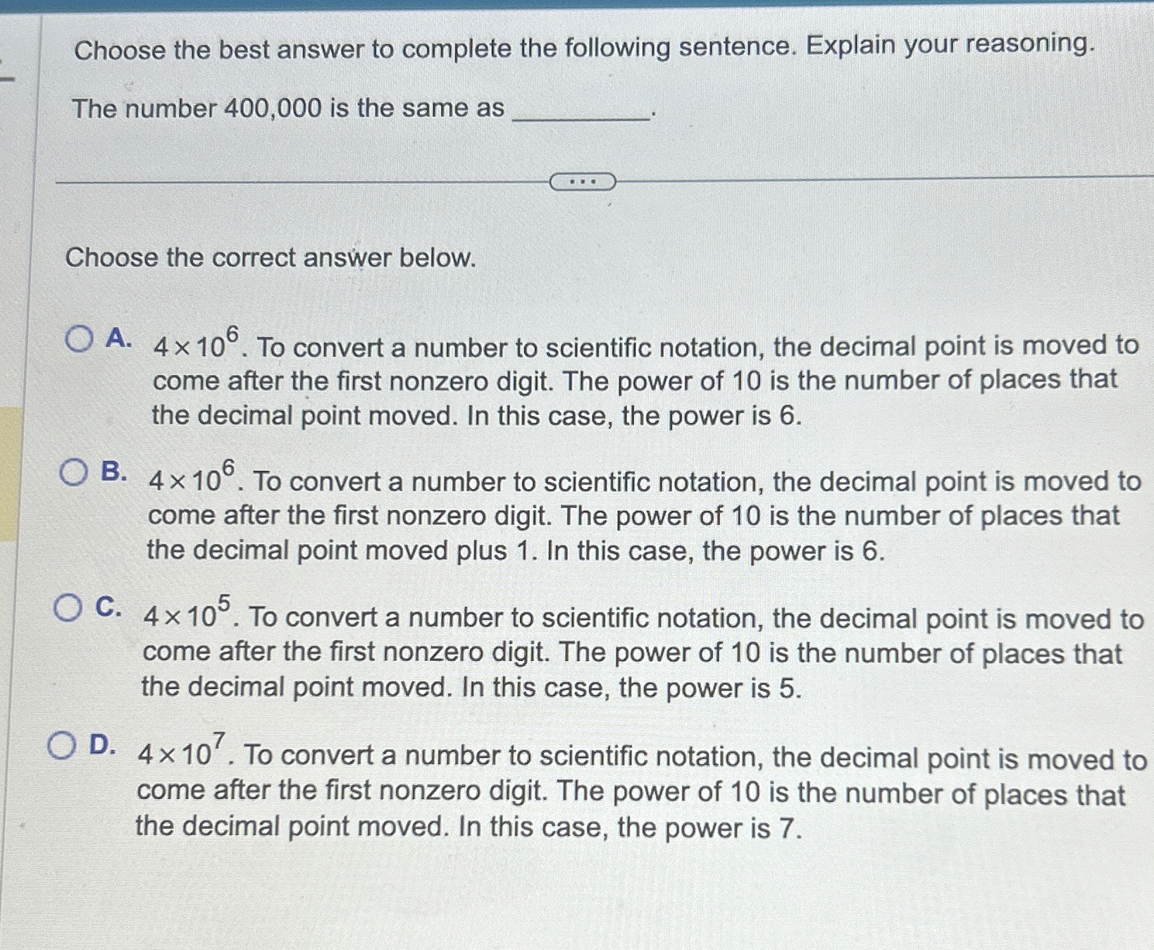 Solved Choose the best answer to complete the following | Chegg.com
