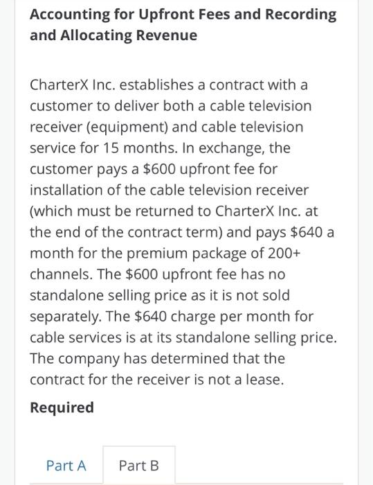 Accounting for Upfront Fees and Recording and | Chegg.com
