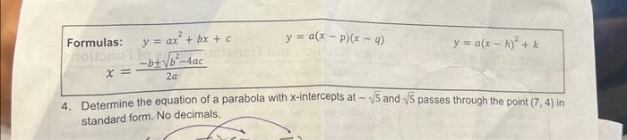 Solved Formulas: y = ax + bx + c noilo x = -b+√b²-4ac 2a y = | Chegg.com