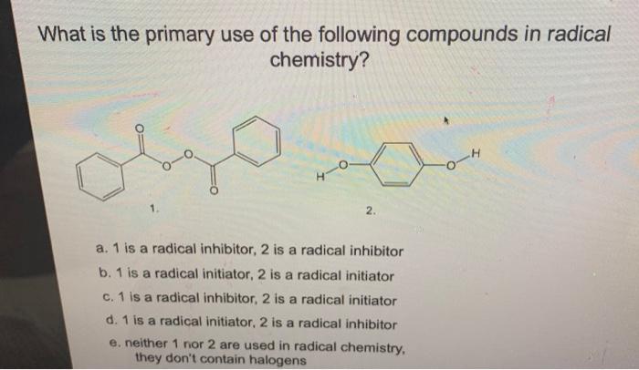 Solved What is the primary use of the following compounds in | Chegg.com