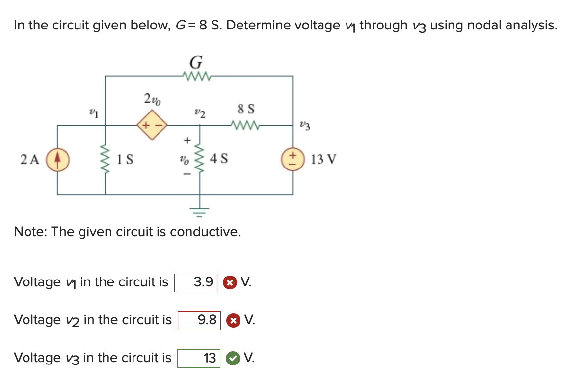 Solved In ﻿the circuit given below, G=8S. ﻿Determine voltage | Chegg.com