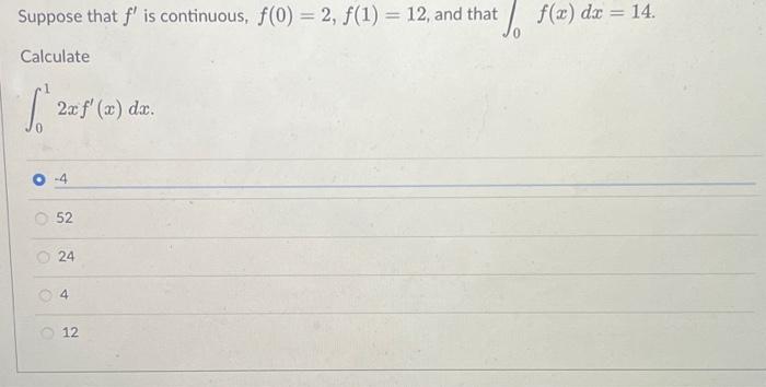 Suppose that f' is continuous, f(0) = 2, f(1) = 12, | Chegg.com