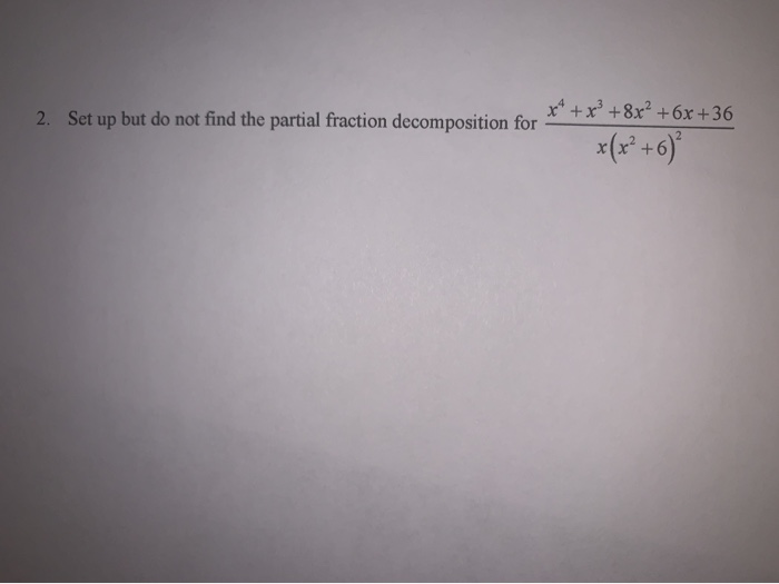 Solved ** +x+8x2 +6x +36 2. Set up but do not find the | Chegg.com