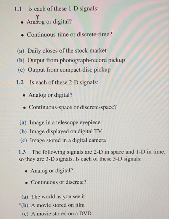 Solved 1.1 Is each of these 1-D signals: - Anar̃og or | Chegg.com