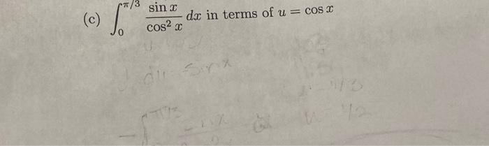 Solved 7. Rewrite each of the following definite integrals | Chegg.com