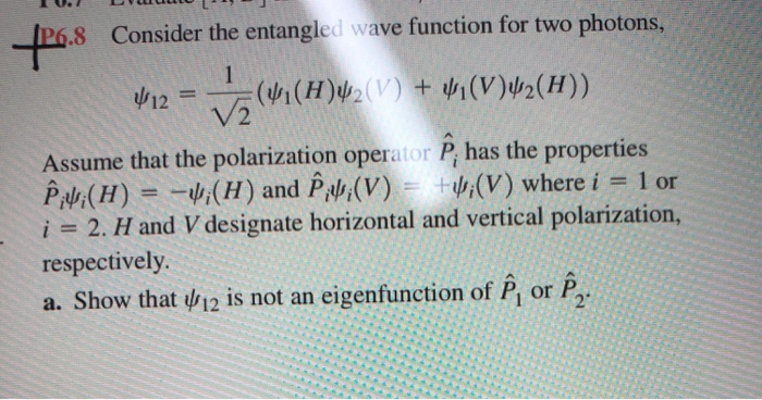 Solved P6.8 Consider the entangled wave function for two | Chegg.com