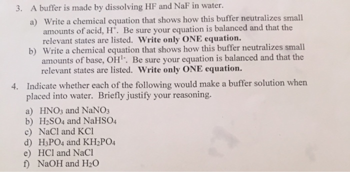 Solved 3. A buffer is made by dissolving HF and NaF in | Chegg.com
