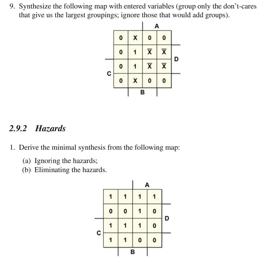 Solved 9. Synthesize the following map with entered | Chegg.com