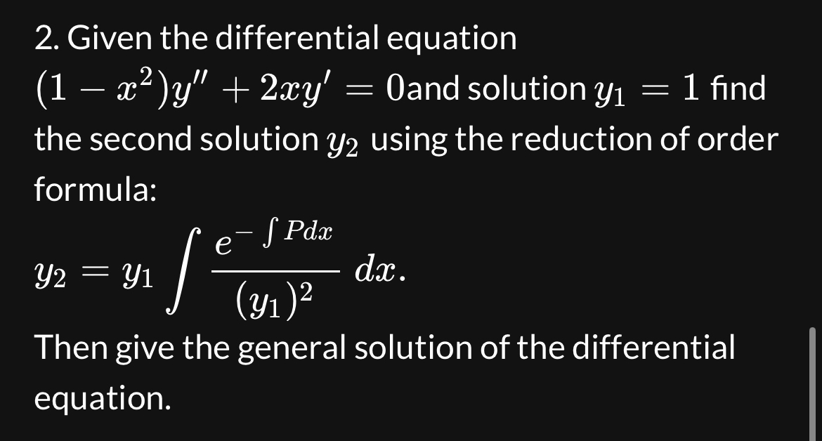 Solved Given the differential equation(1-x2)y''+2xy'=0 ﻿and | Chegg.com