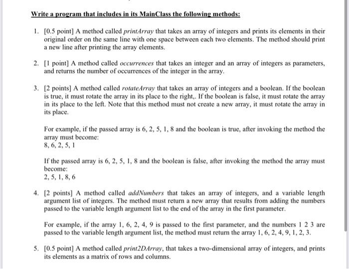 Solved Write A Program That Includes In Its Mainclass The 