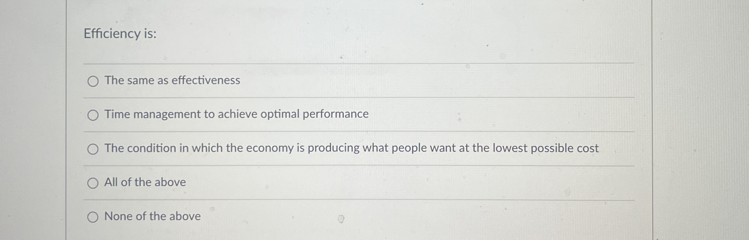 Solved Efficiency is:q,The same as effectivenessTime | Chegg.com