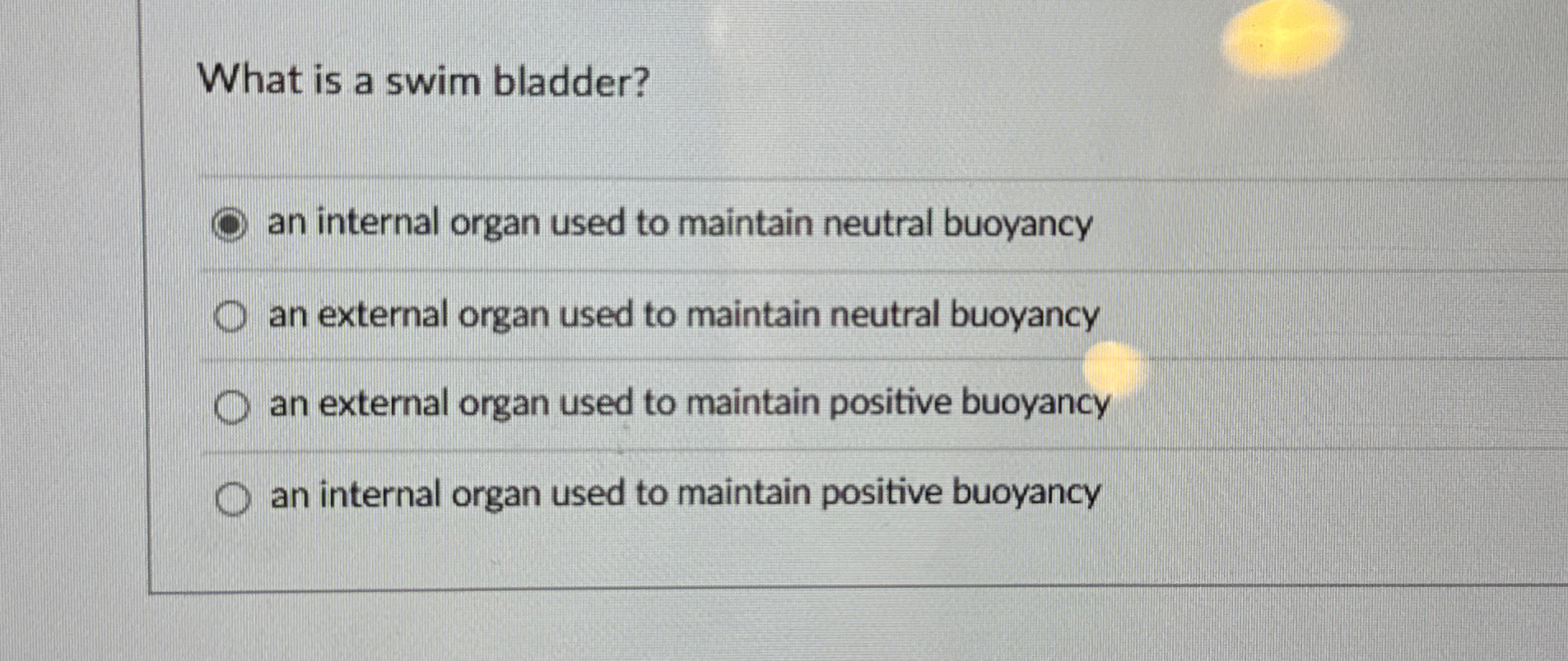 Solved What is a swim bladder?an internal organ used to | Chegg.com