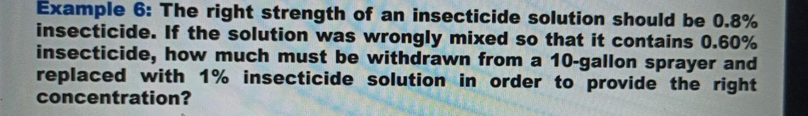 Solved Example 6: The right strength of an insecticide | Chegg.com