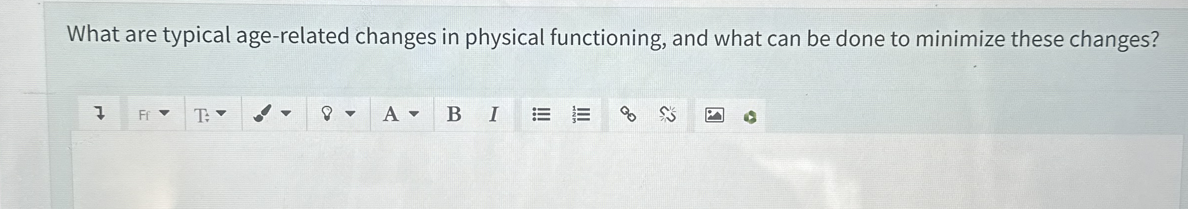 Solved What are typical age-related changes in physical | Chegg.com