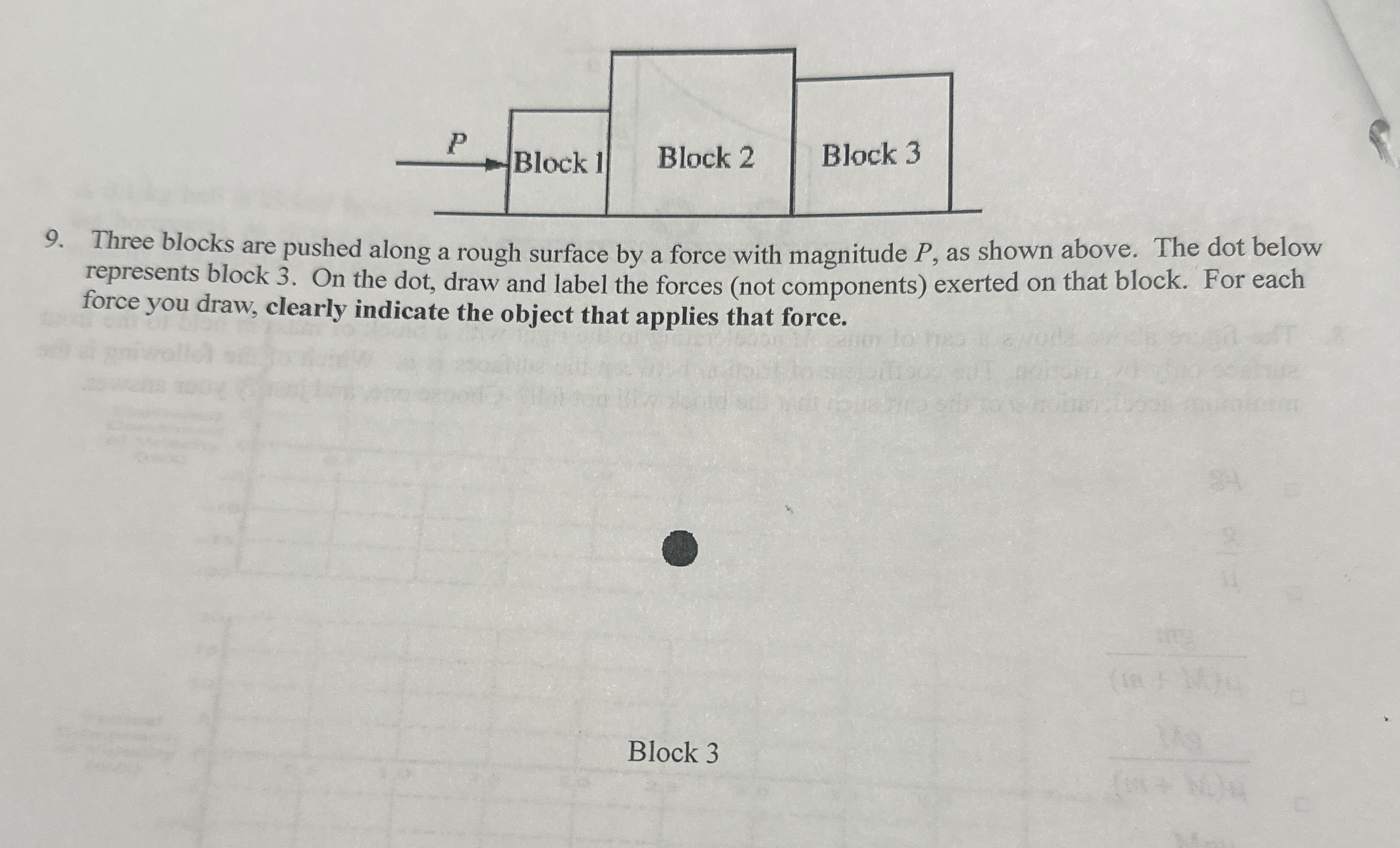 Three blocks are pushed along a rough surface by a | Chegg.com