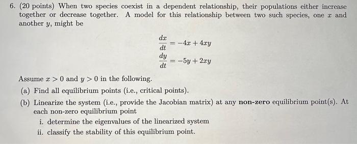 Solved 6. (20 points) When two species coexist in a | Chegg.com