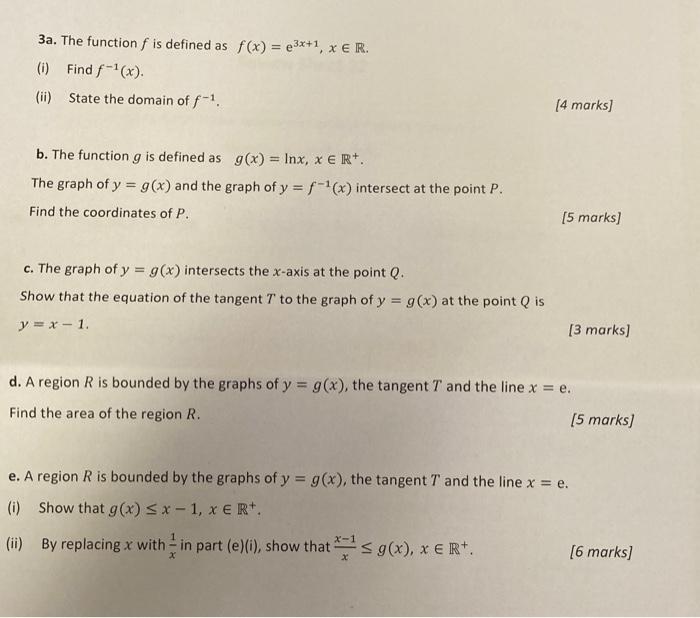 Solved 3a. The function f is defined as f(x) = e3x+1, x E R. | Chegg.com