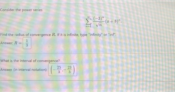 Solved Consider the power series \\[ \\sum_{n=1}^{\\infty} | Chegg.com