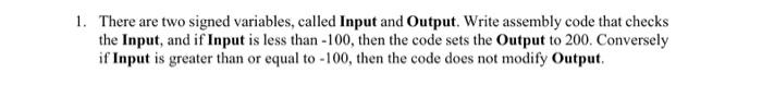 Solved 1. There are two signed variables, called Input and | Chegg.com