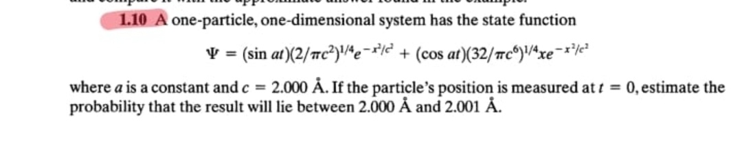 Solved Q1.10 ﻿A one-particle, one-dimensional system has the | Chegg.com