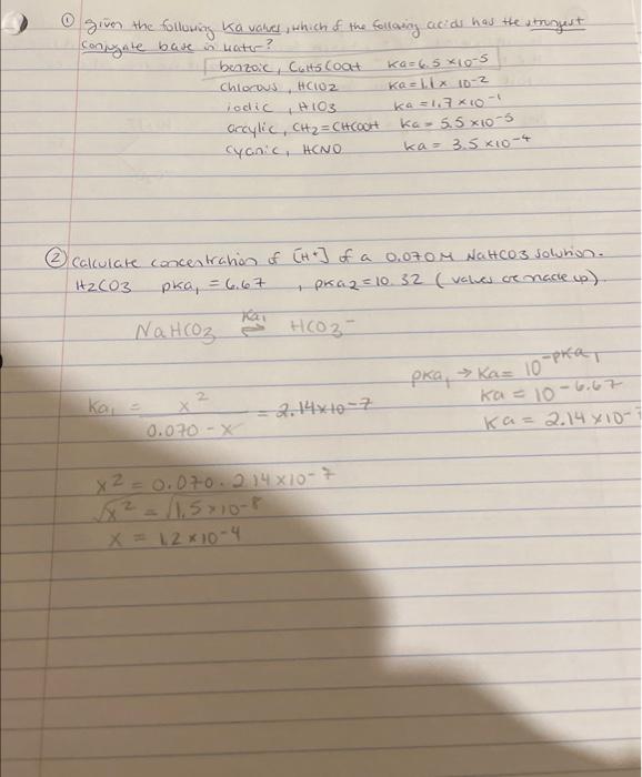 Solved (1) Given the following ka values, which of the | Chegg.com