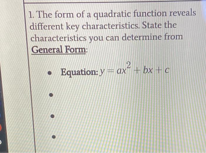 Solved 1. The form of a quadratic function reveals different | Chegg.com