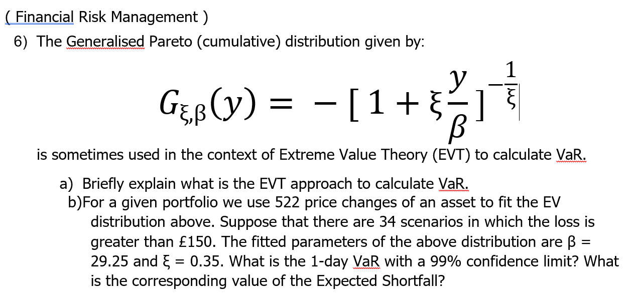Solved (Financial Risk Management )The Generalised Pareto | Chegg.com