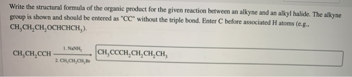 Solved Write the structural formula of the organic product | Chegg.com