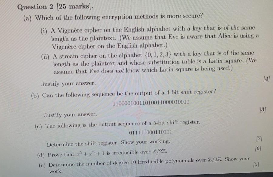 Solved Question 2 [25 marks]. (a) Which of the following | Chegg.com