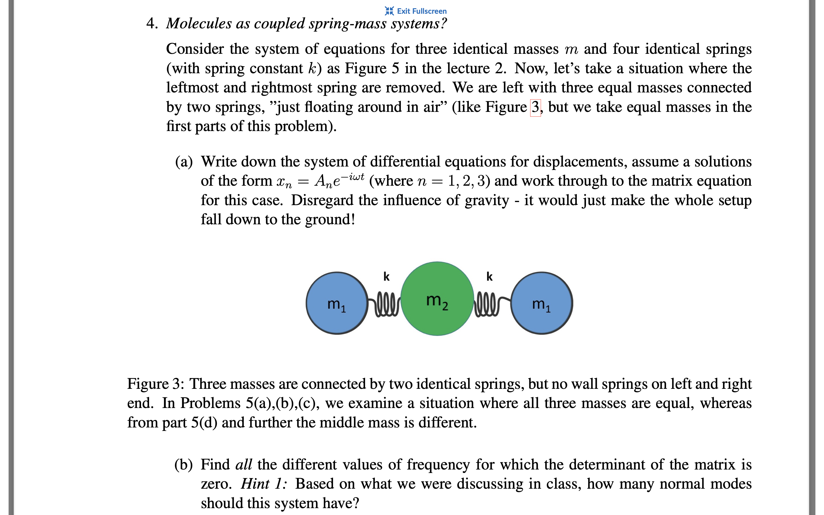 Solved Molecules as coupled spring-mass systems?Consider the | Chegg.com